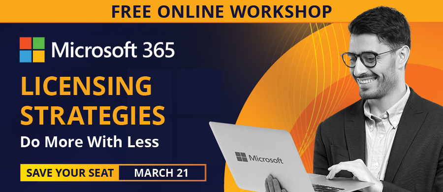 ONLINE WORKSHOP | Microsoft Licensing Strategies